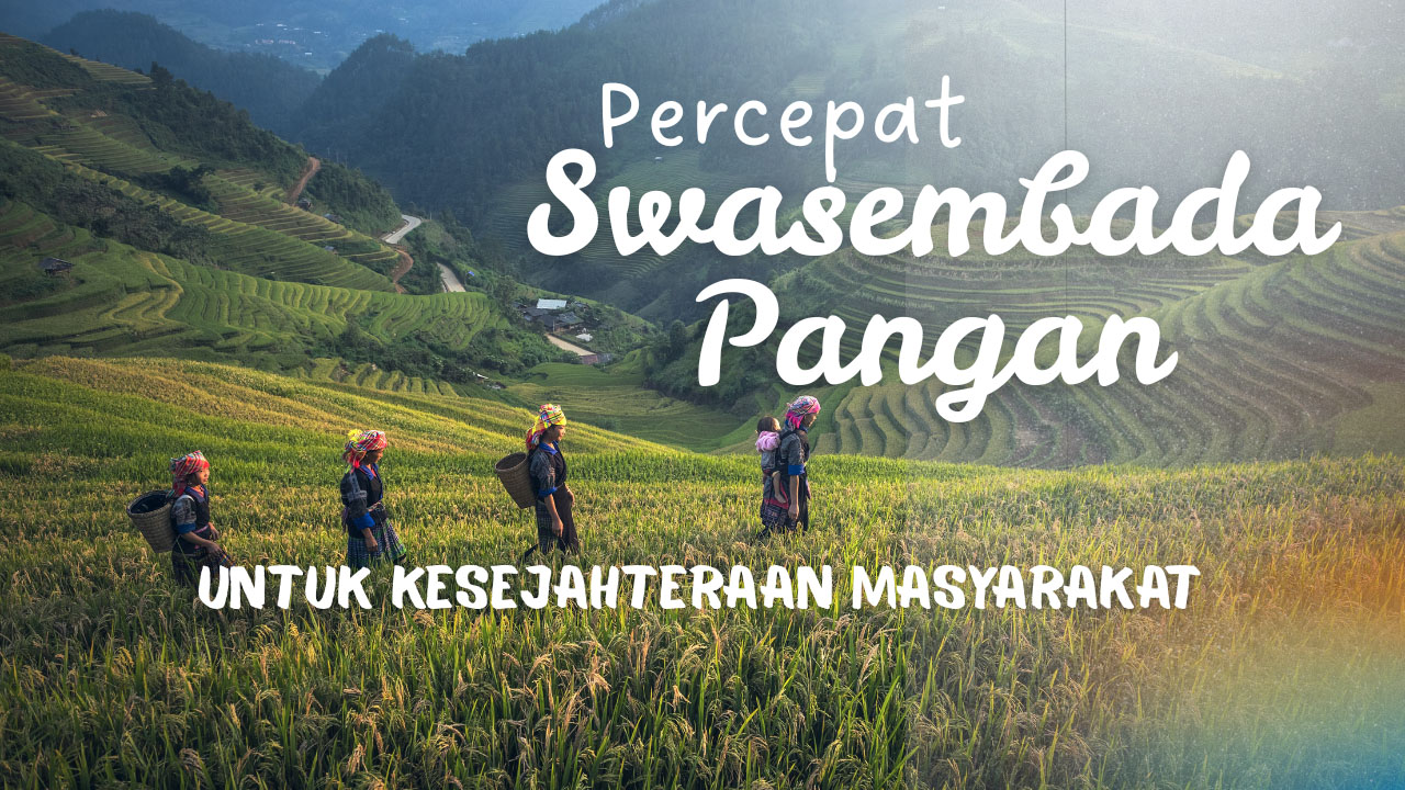 Percepatan Swasembada Pangan untuk Kesejahteraan Masyarakat | Jurnal ...
